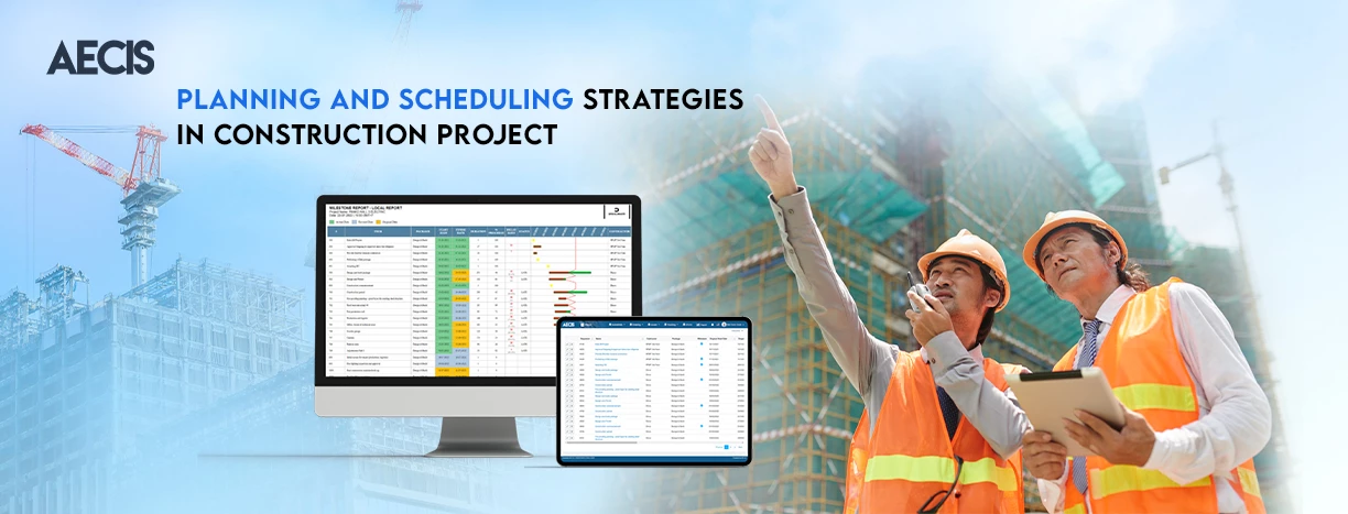 Planning and scheduling strategies in construction project management